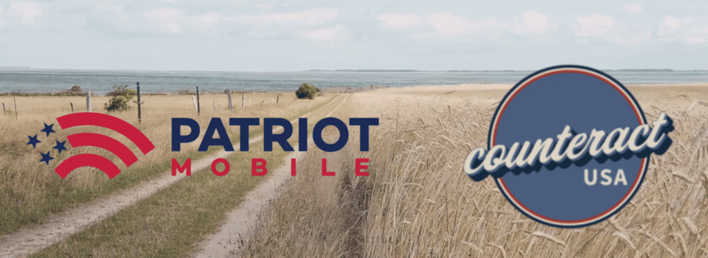CounterAct - COUNTERACTUSA - Patriot Mobile | Mobilizing Freedom