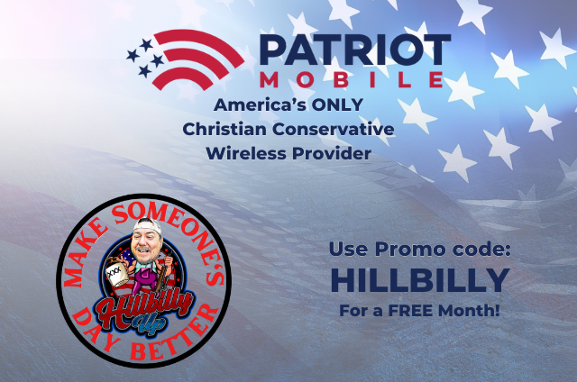 HILLBILLY - Patriot Mobile | Mobilizing Freedom