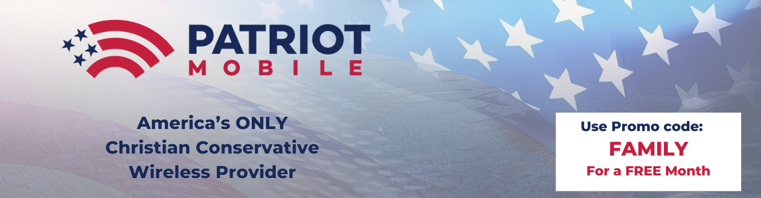 FAMILY - Patriot Mobile | Mobilizing Freedom